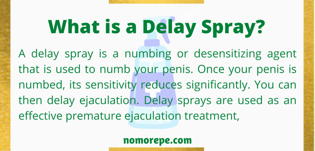 What is a Delay Spray? - No More PE